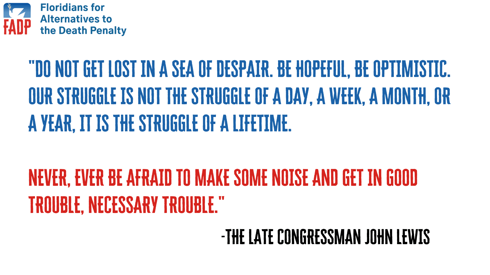 Get in some good trouble with us? - Floridians for Alternatives to the ...