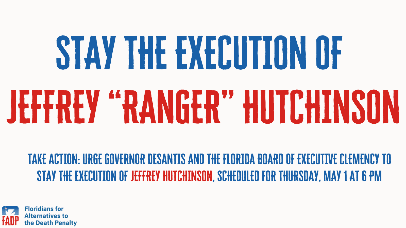 Stay the Execution of Jeffrey “Ranger” Hutchinson - Floridians for ...