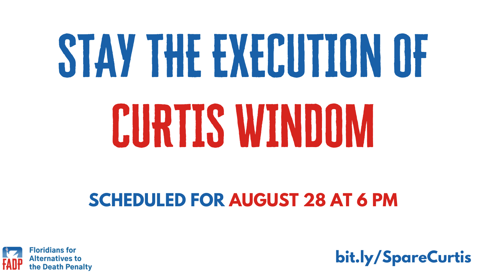 Stay the Execution of Curtis Windom - Floridians for Alternatives to ...
