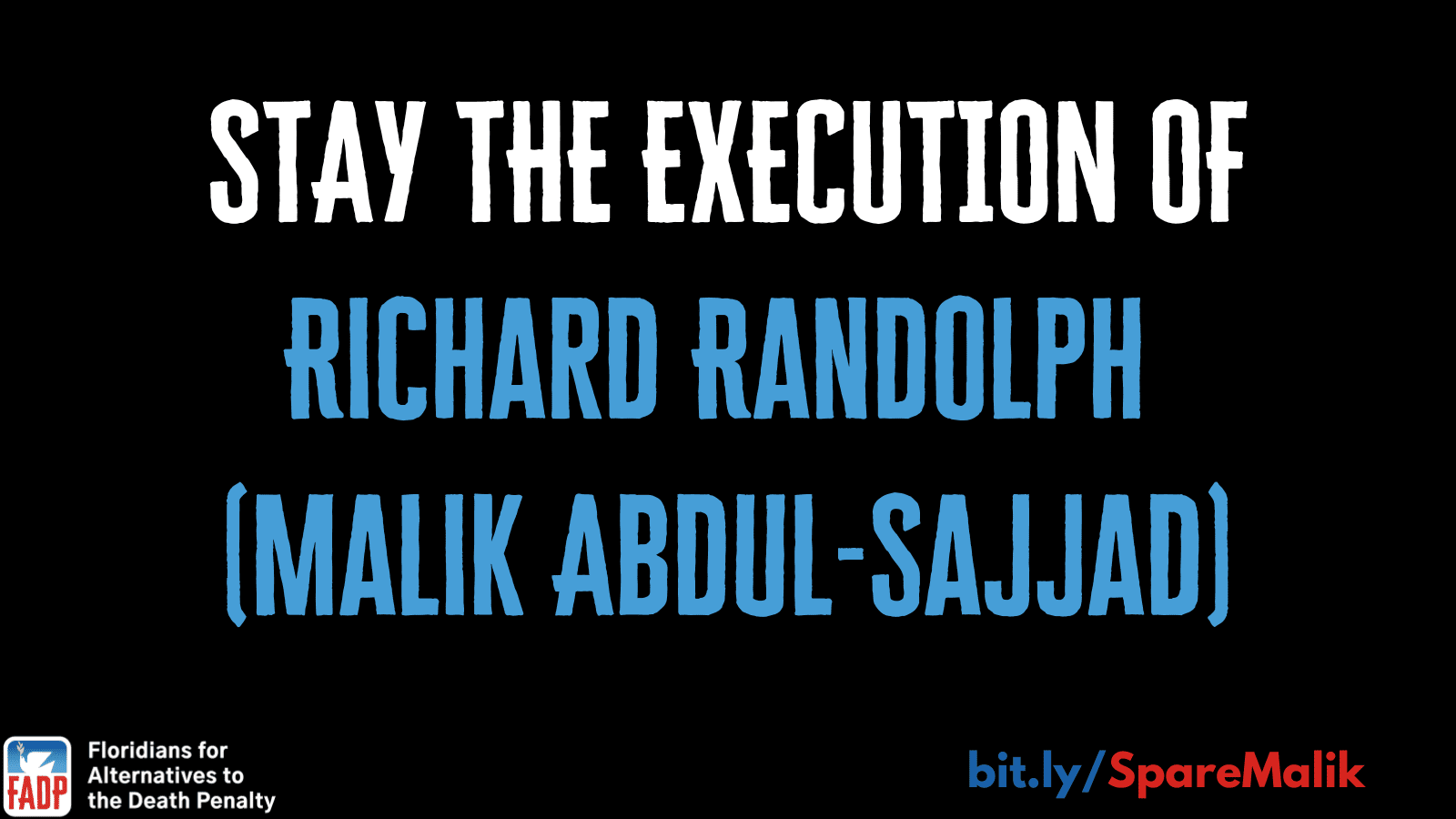 Stay the Execution of Richard Randolph (Malik Abdul-Sajjad ...