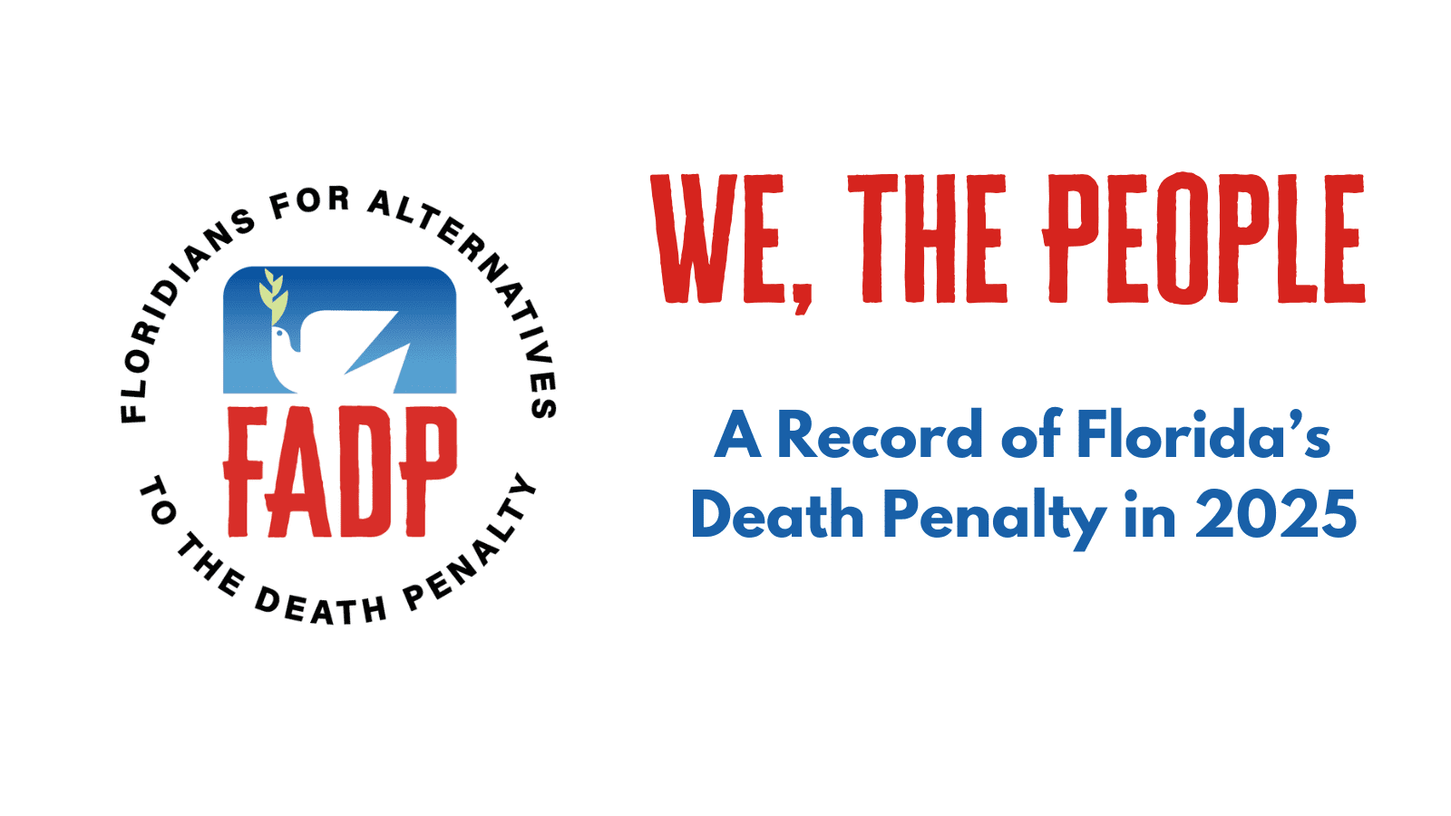 We, the People: A Record of Florida’s Death Penalty in 2025 ...