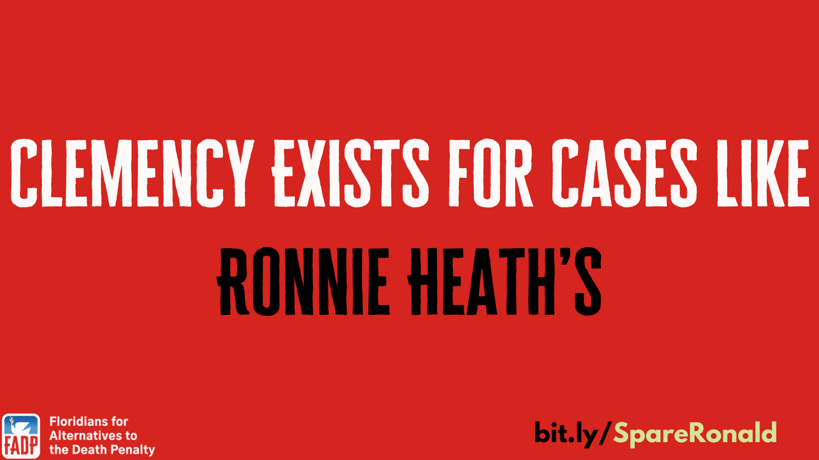 Clemency Exists for Cases Like Ronnie Heath’s - Floridians for ...